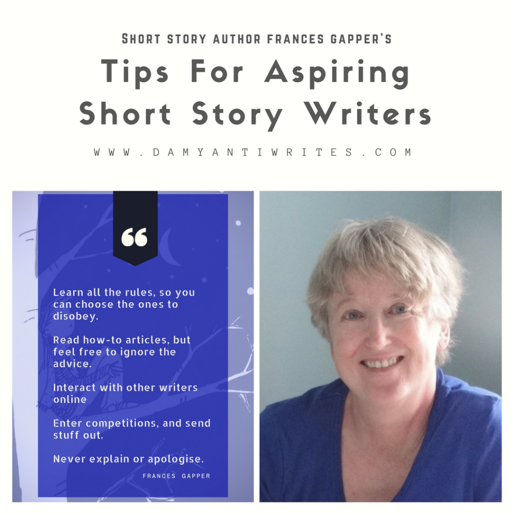 Frances Gapper gives advice on writing Short Stories